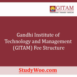 Gandhi Institute of Technology and Management (GITAM) Fees Structure ...