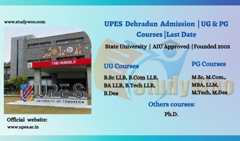 UPES Dehradun Admission 2026: Application Form Last Date